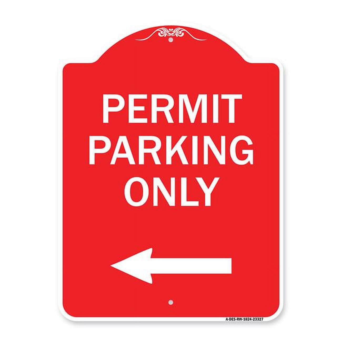 SignMission 18 x 24 in. Designer Series Sign - Permit Parking Only with ...