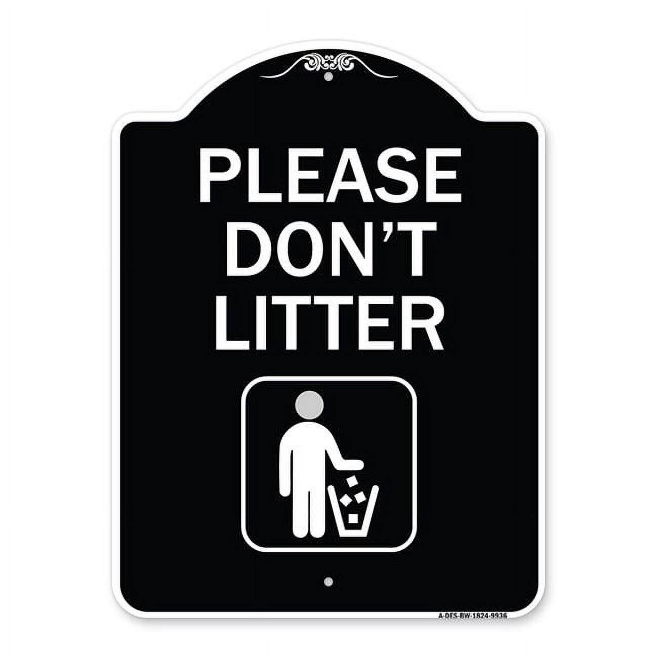 SignMission 18 x 24 in. Designer Series Sign - Please Dont Litter ...