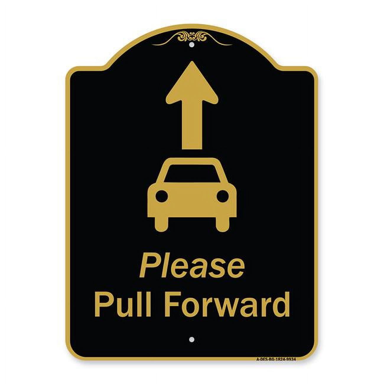 SignMission 18 x 24 in. Designer Series Sign - Please Pull Forward with ...