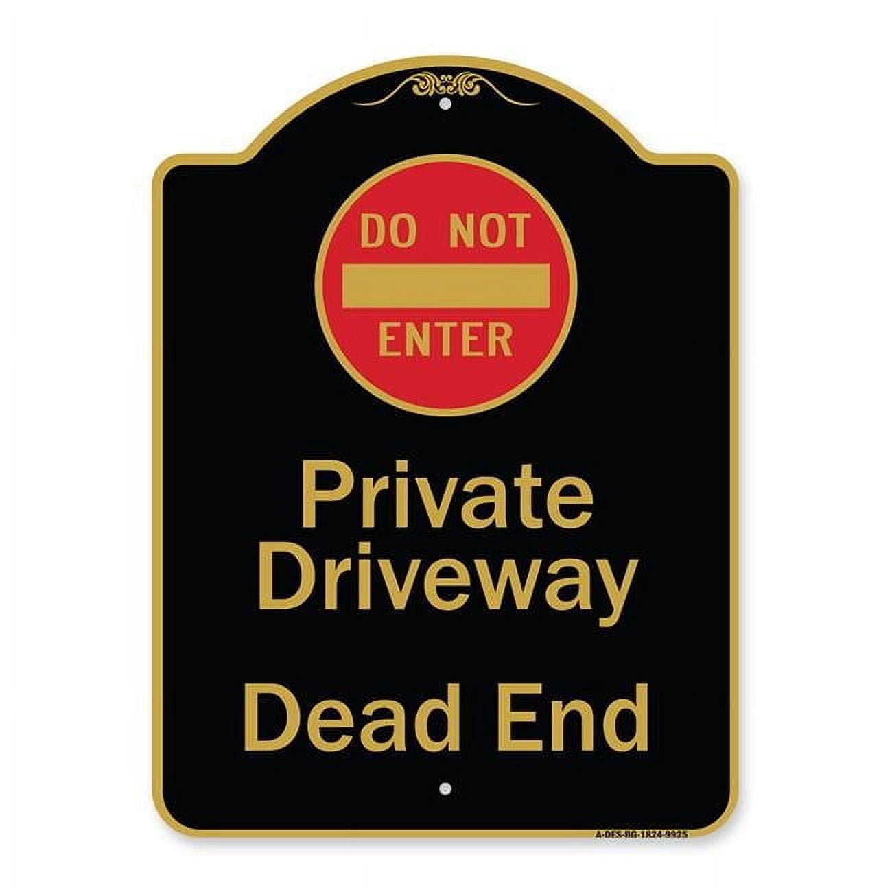 SignMission 18 x 24 in. Designer Series Sign - Private Driveway Dead ...