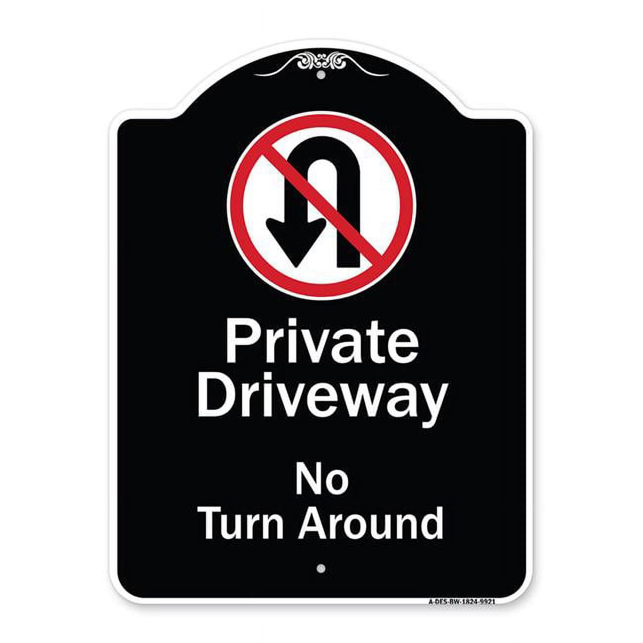 Signmission 18 X 24 In Designer Series Sign Private Driveway No Turn