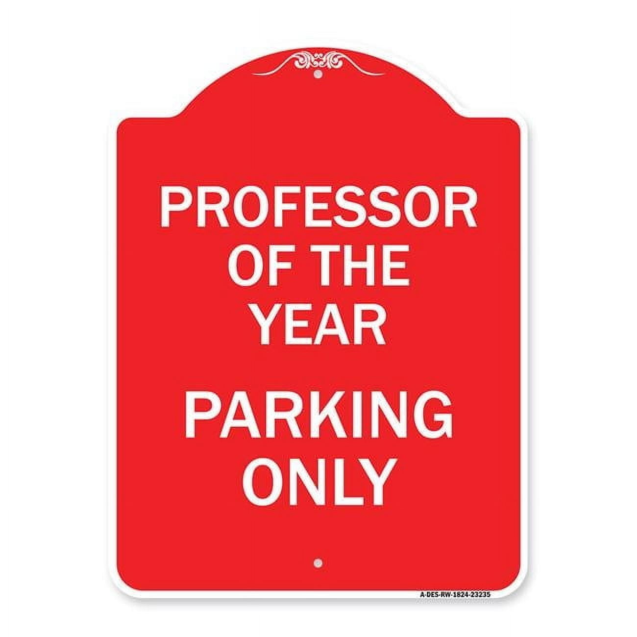SignMission 18 x 24 in. Designer Series Sign - Professor of the Year ...