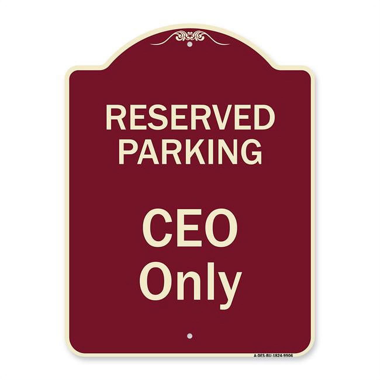 SignMission 18 x 24 in. Designer Series Sign - Reserved Parking CEO ...
