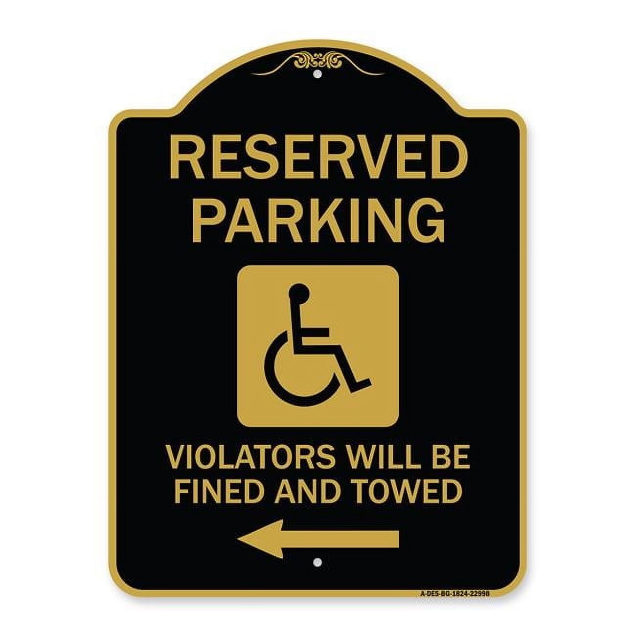 SignMission Designer Series Sign - Reserved Parking Violators Will Be ...