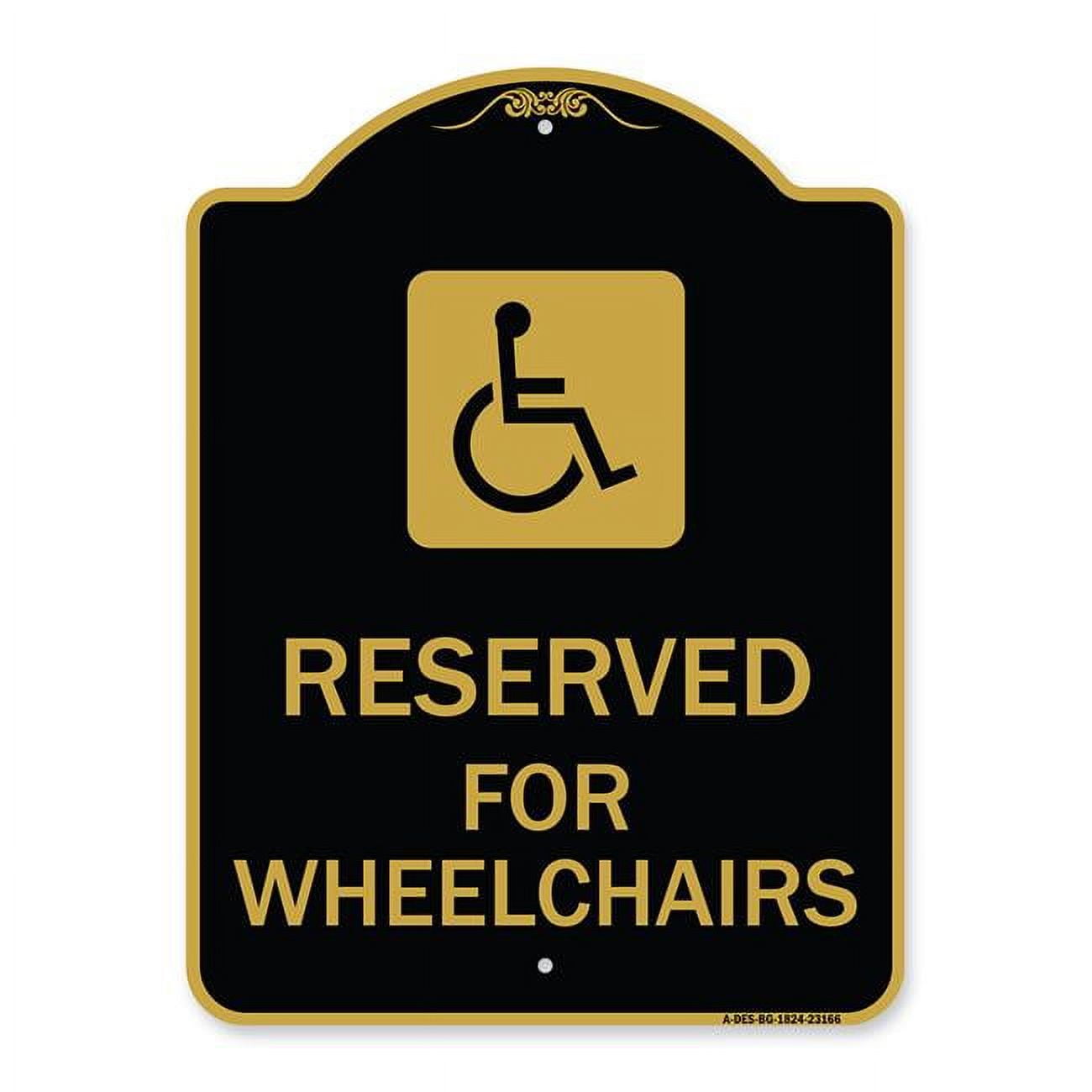 SignMission 18 x 24 in. Designer Series Sign - Reserved for Wheelchairs ...