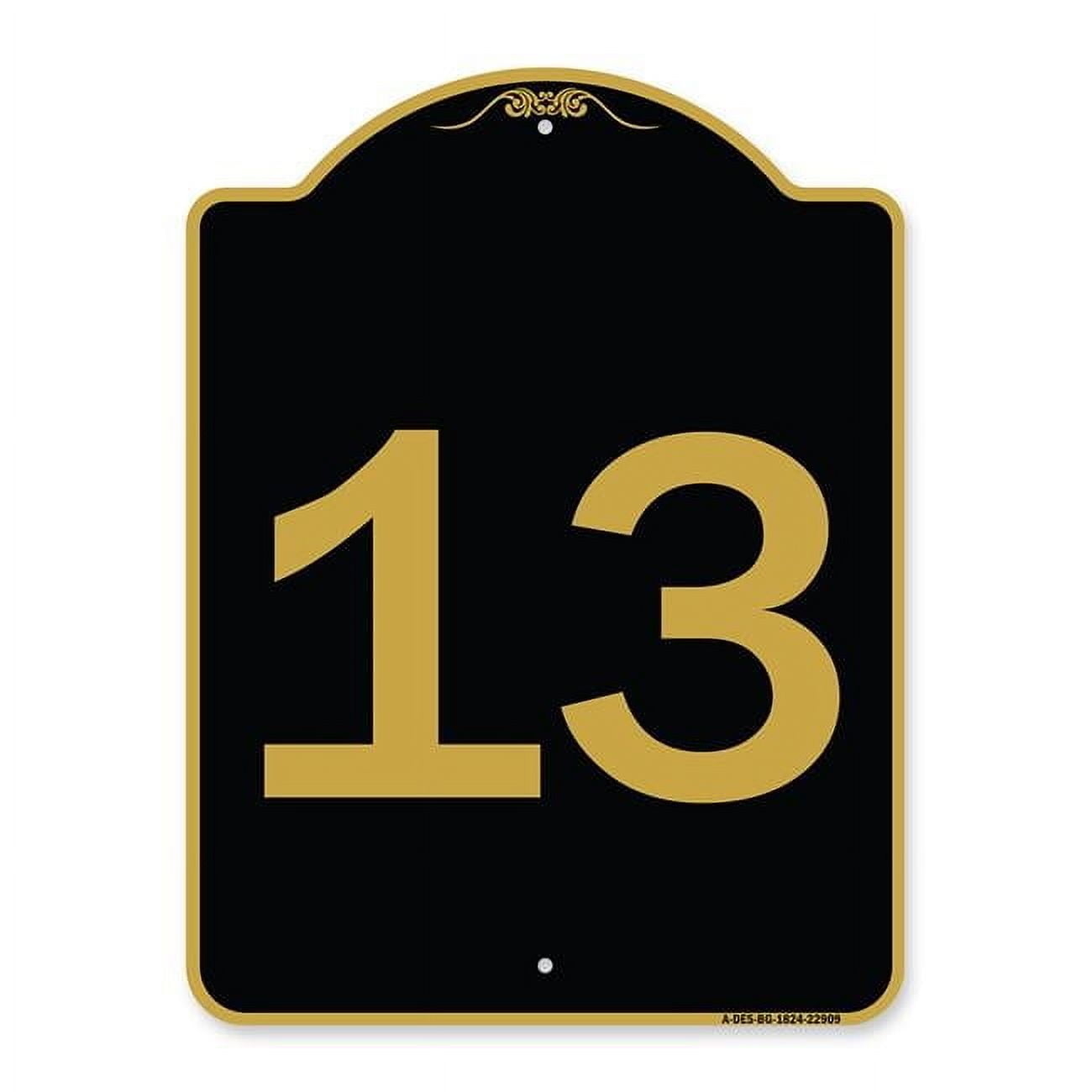 SignMission 18 x 24 in. Designer Series Sign - Sign with Number 13 ...