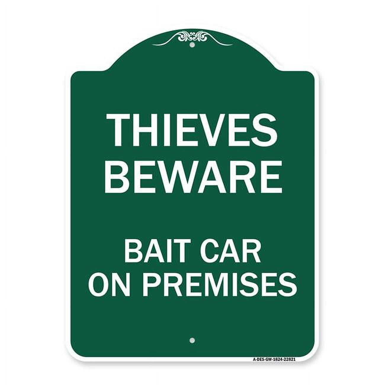 SignMission 18 x 24 in. Designer Series Sign - Thieves Beware Bait Car ...