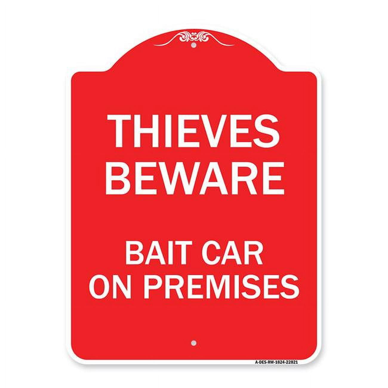 SignMission 18 x 24 in. Designer Series Sign - Thieves Beware Bait Car ...