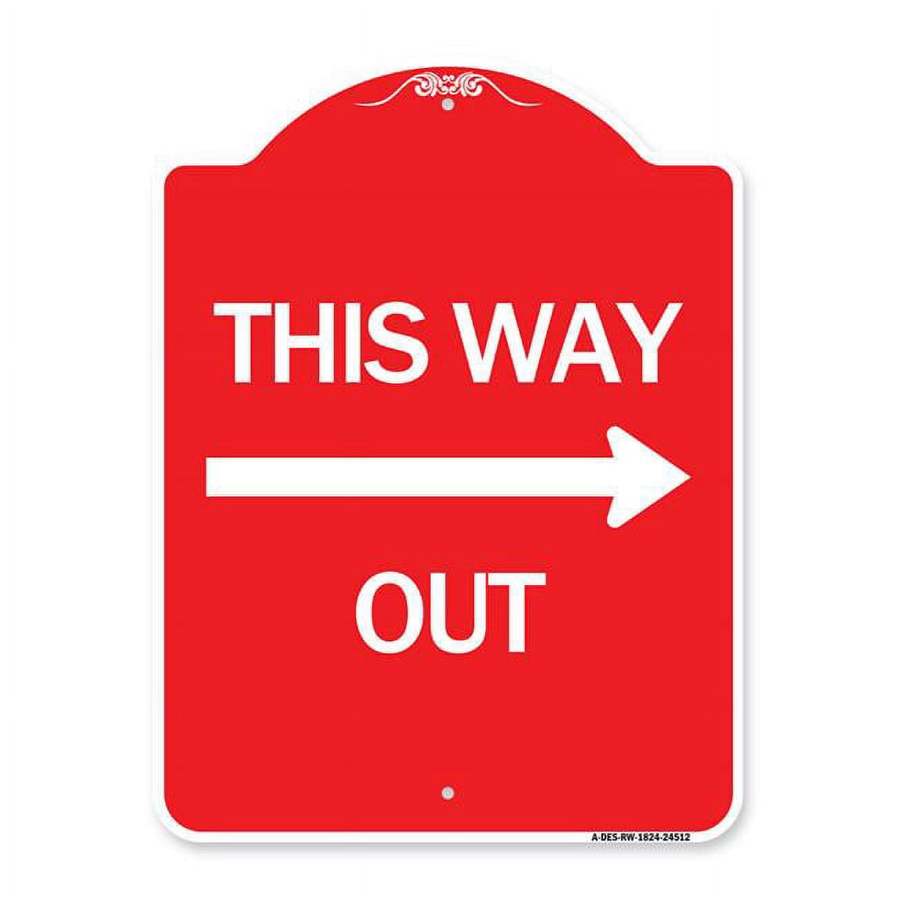 SignMission 18 x 24 in. Designer Series Sign - This Way Out & Right ... SignMission 18 x 24 in. Designer Series Sign - This Way Out & Right ...