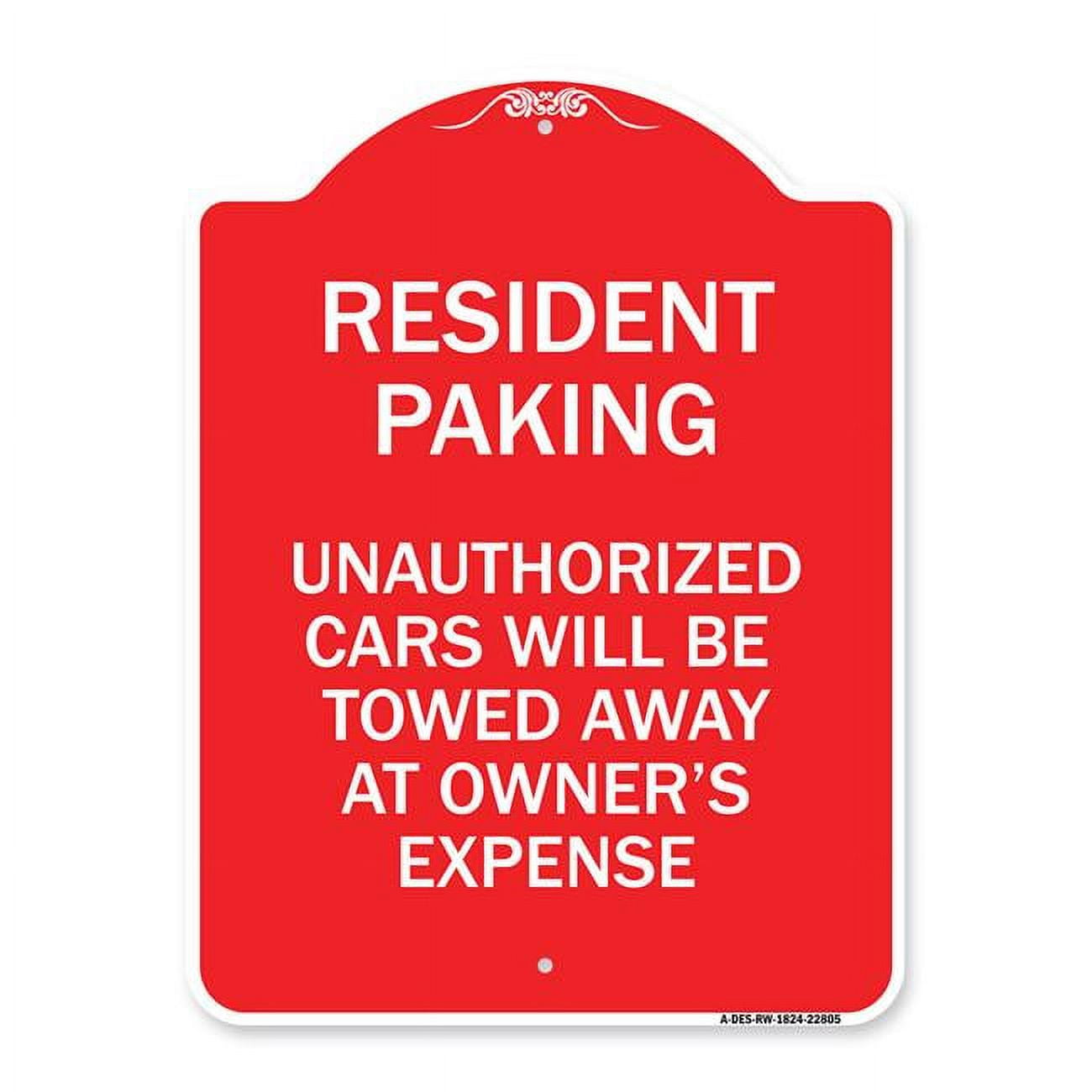 SignMission 18 x 24 in. Designer Series Sign - Tow Away Sign Resident ...