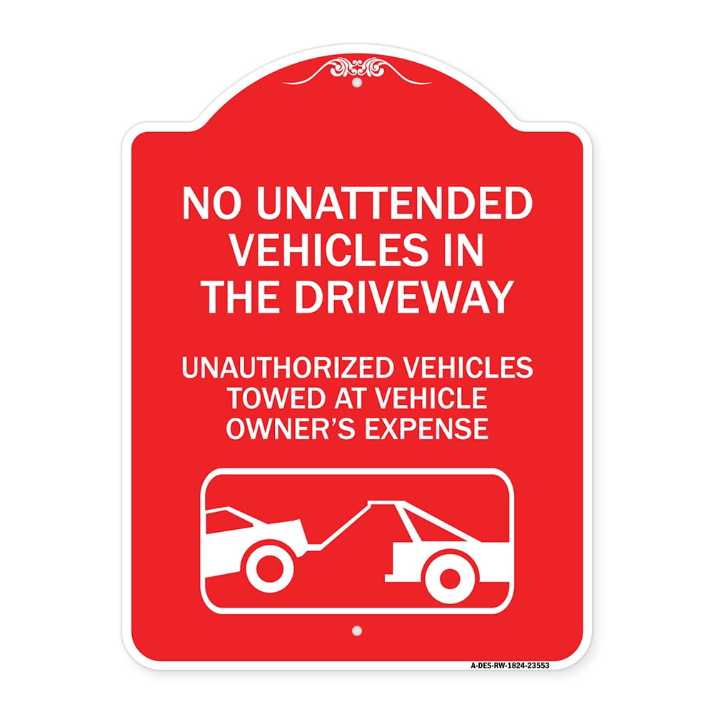 SignMission Designer Sign - No Unattended Vehicles in the Driveway ...