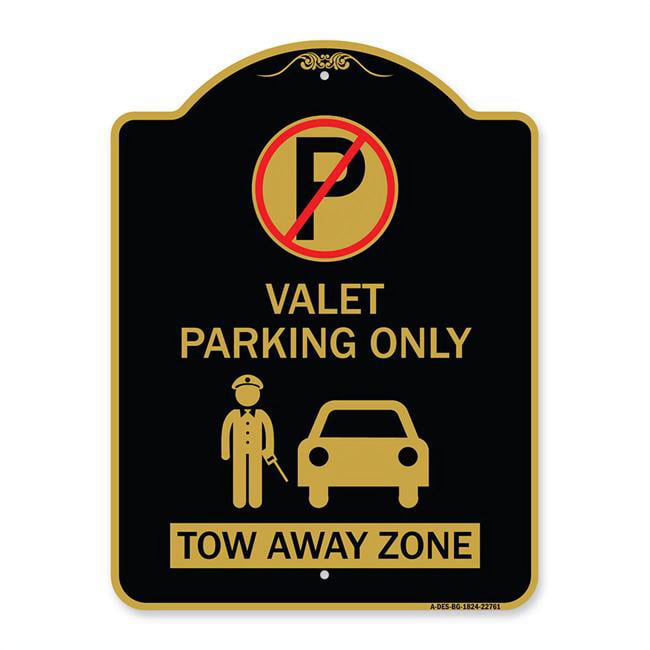 SignMission 18 x 24 in. Designer Series Sign - Valet Parking Only Tow ...