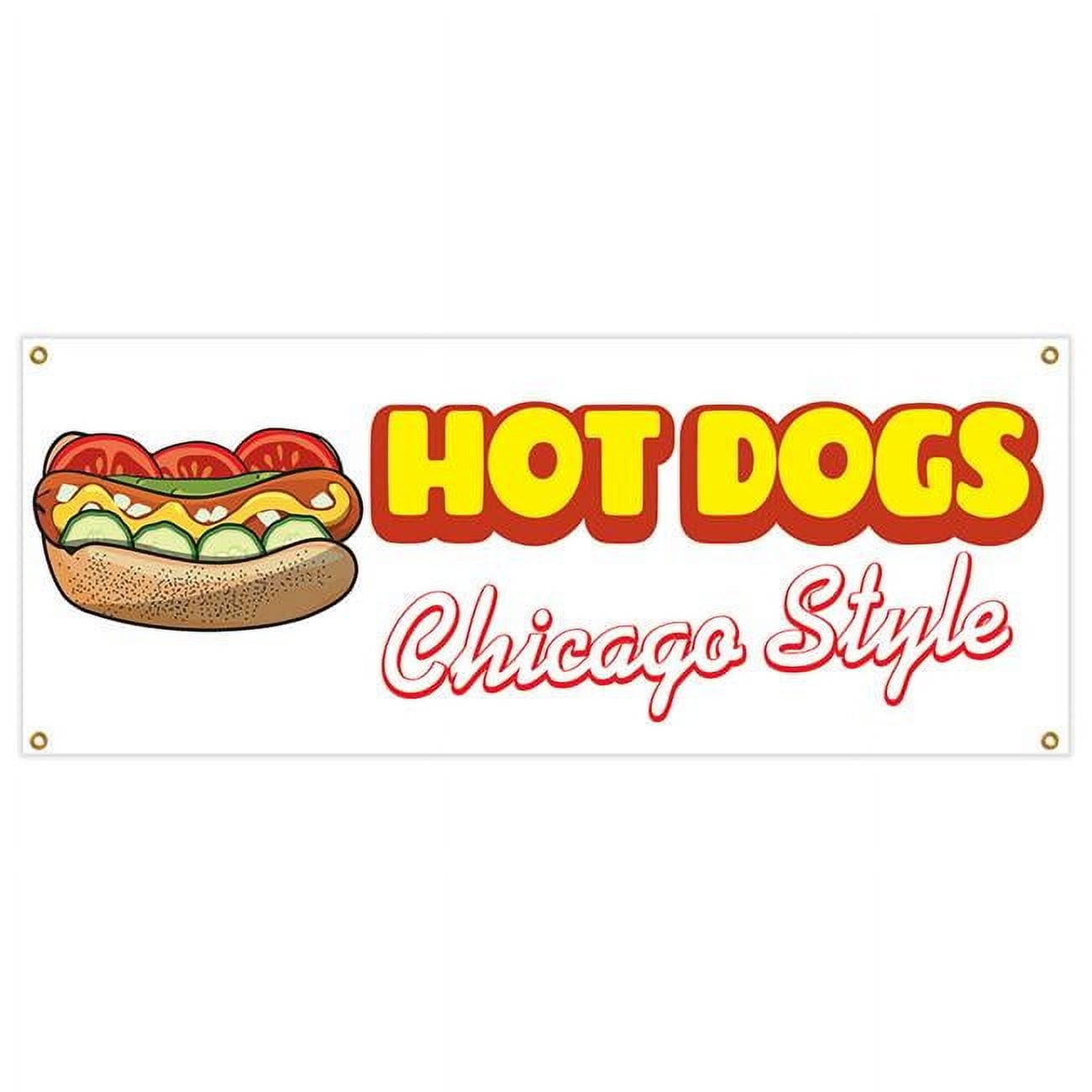 SignMission 18 x 48 in. Banner Sign - Hot Dogs Chicago Style - Walmart.com