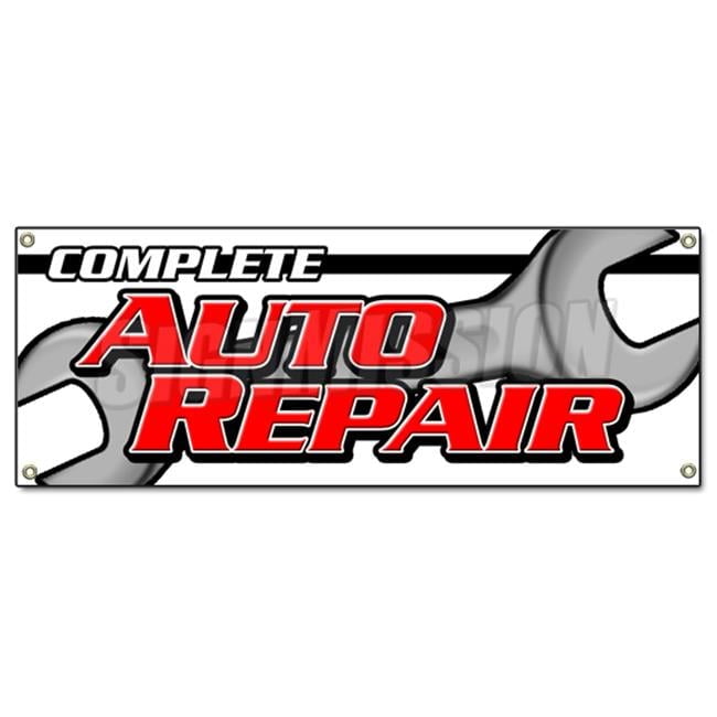 SignMission 18 x 48 in. Complete Auto Repair Banner Sign - Walmart.com