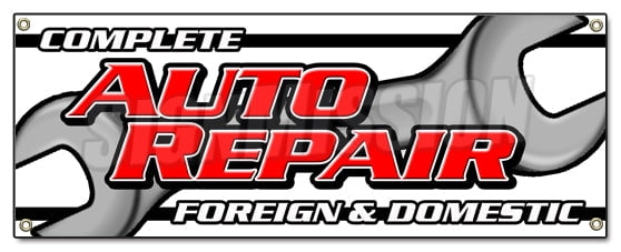 SignMission B-Complete Auto Repair For De 18 x 48 in. Complete Auto ...