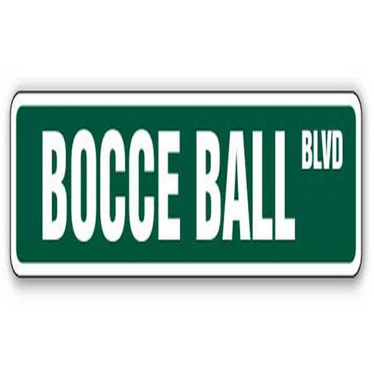 SignMission 24 in. Bocce Ball Aluminum Street Sign - Set Balls Italy ...