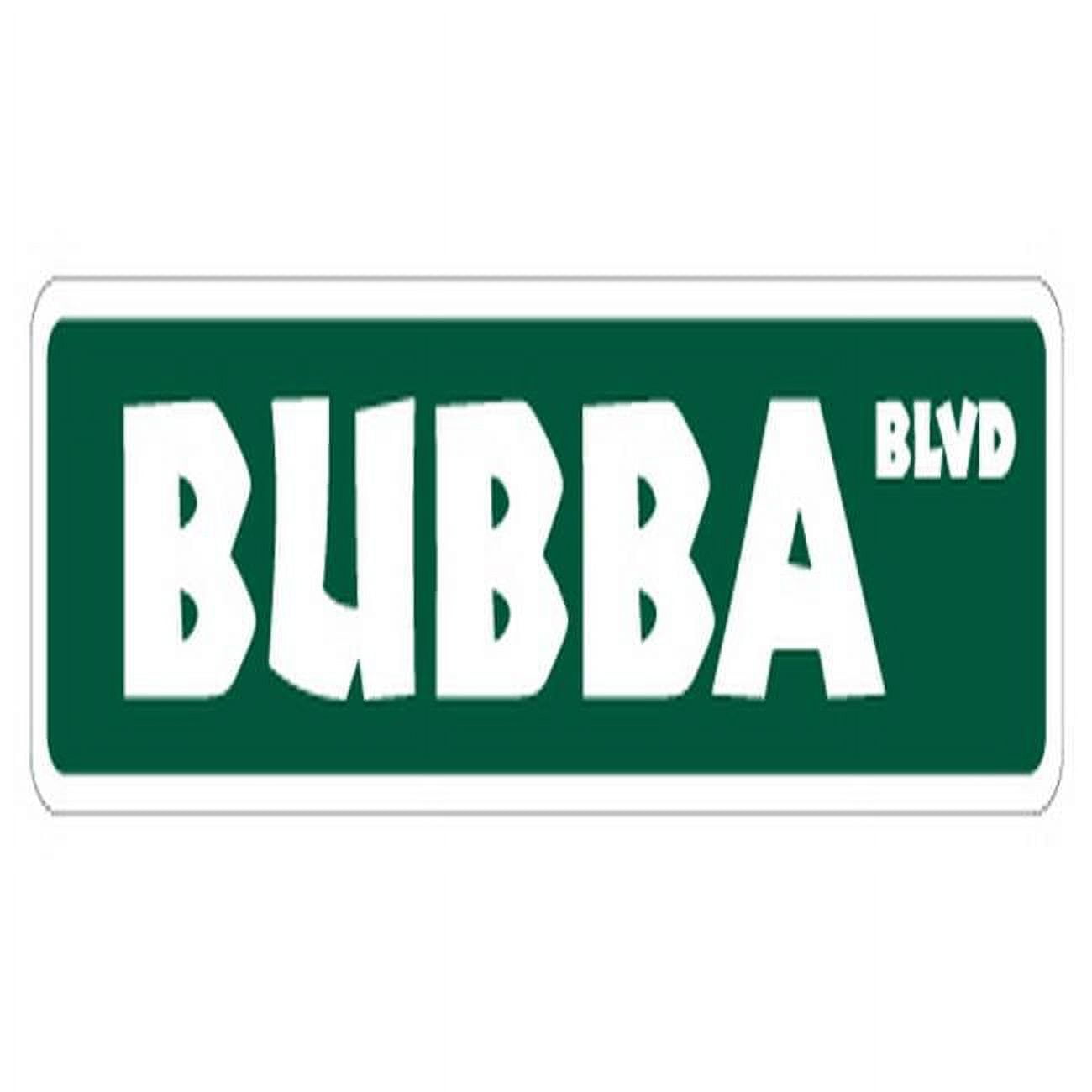SignMission 24 in. Bubba Street Sign - Redneck Hillbilly Novelty South ...