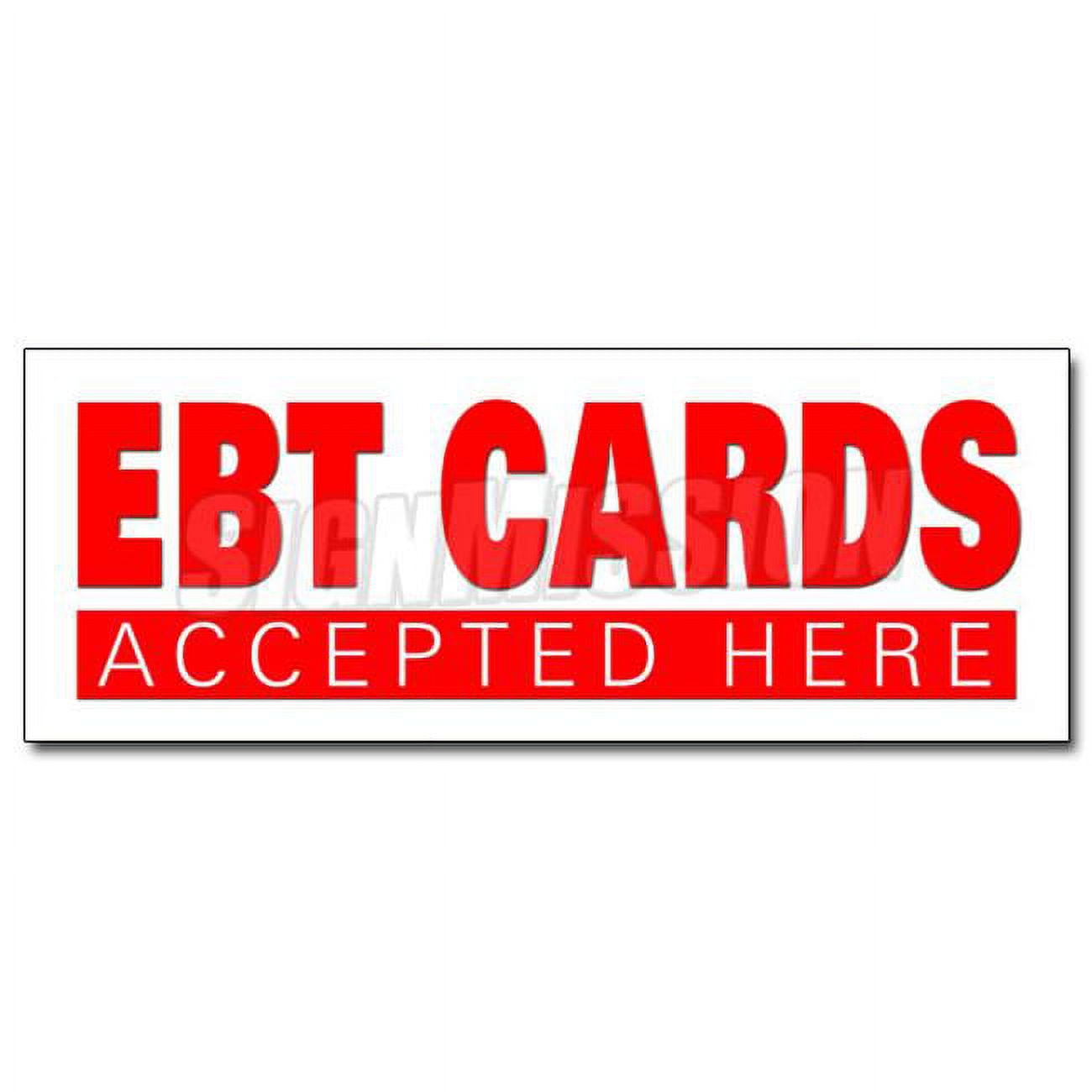 SignMission 24 in. Ebt Cards Decal Sticker - Wellfare Bank Cards ...