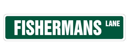 FISHERMAN Street Sign fishing boat lures reel waders | Indoor/Outdoor ...