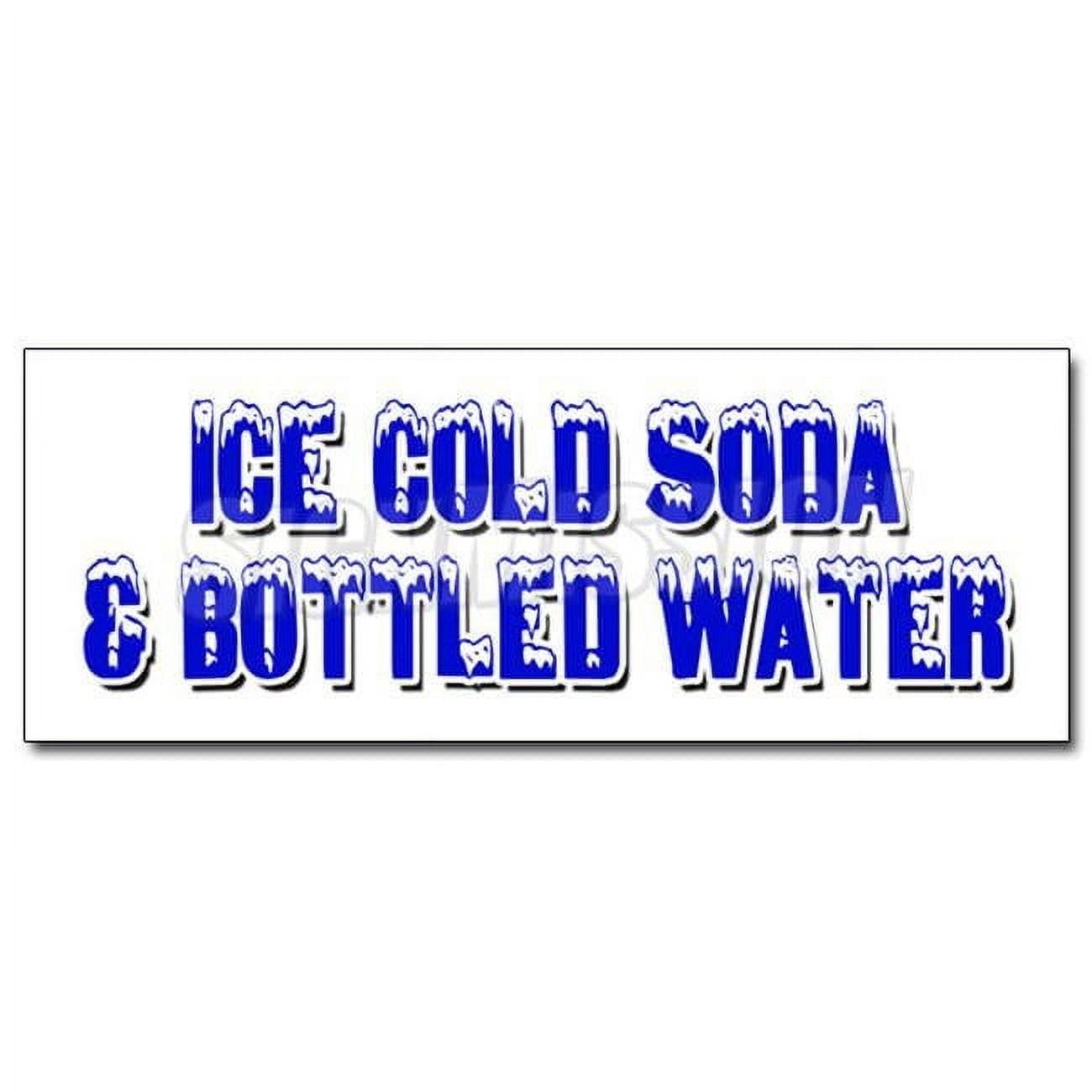 24" ICE COLD SODA & BOTTLED WATER DECAL sticker iced fountain drinks ...