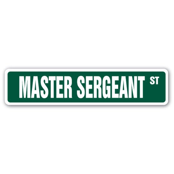 MASTER SERGEANT Street Sign US Army USA military MSGT | Indoor/Outdoor ...