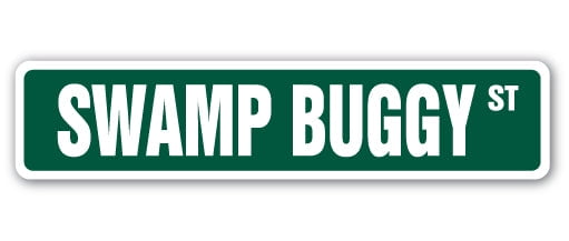 SWAMP BUGGY Street Sign Childrens Name Room Sign | Indoor/Outdoor | 24 ...