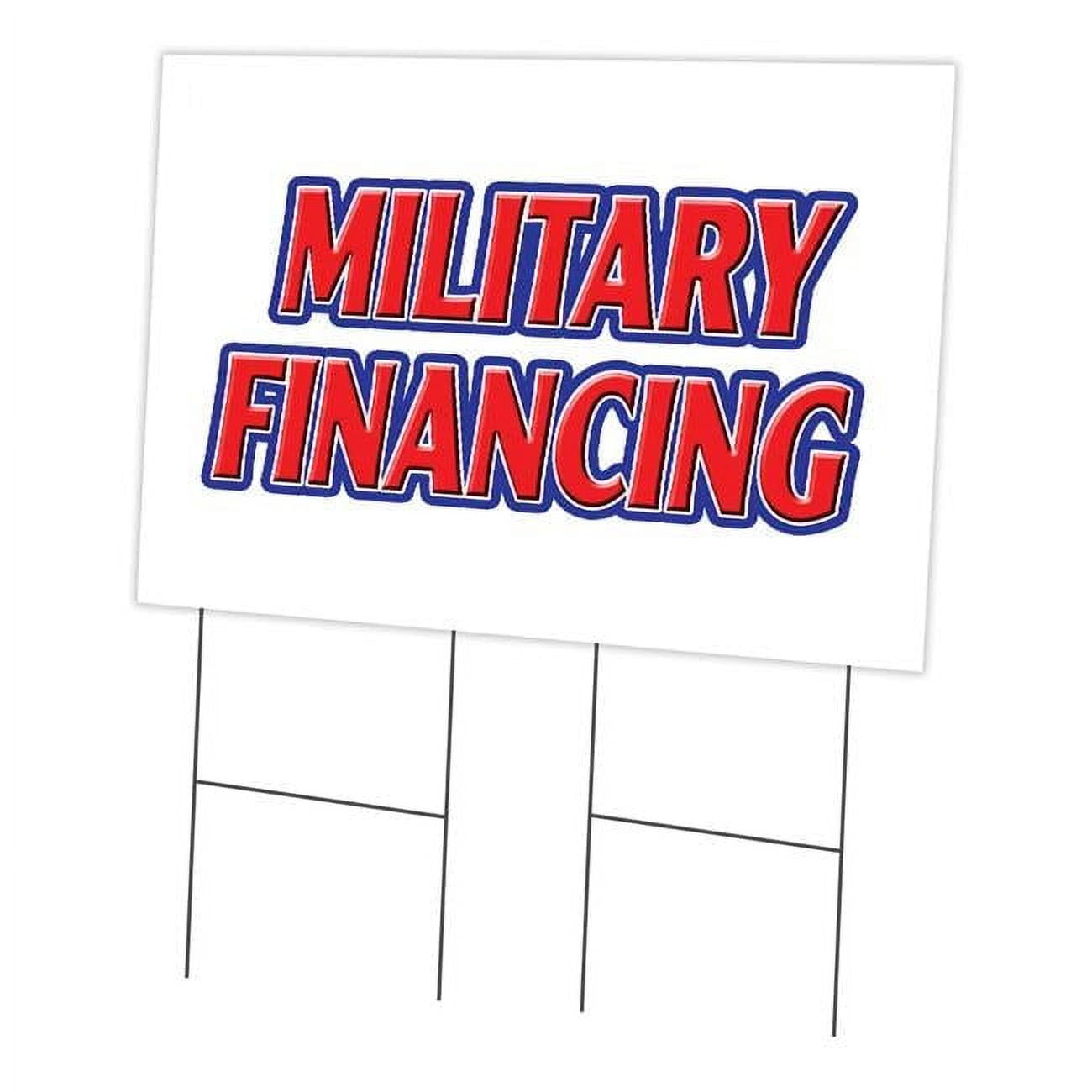 SignMission 24 x 36 in. Military Financing Yard Sign & Stake - Walmart.com