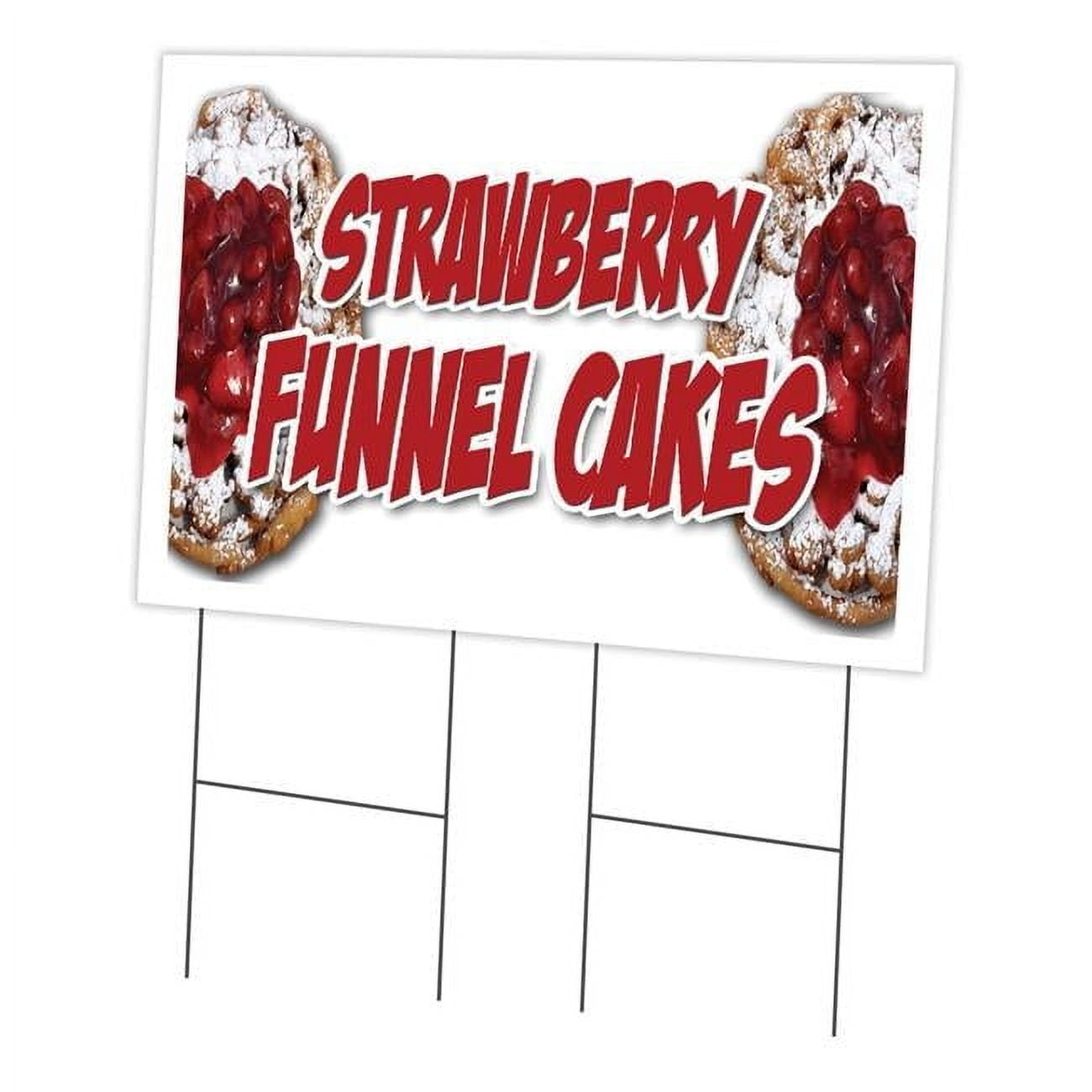 SignMission 24 x 36 in. Yard Sign & Stake - Strawberry Funnel Cake ...