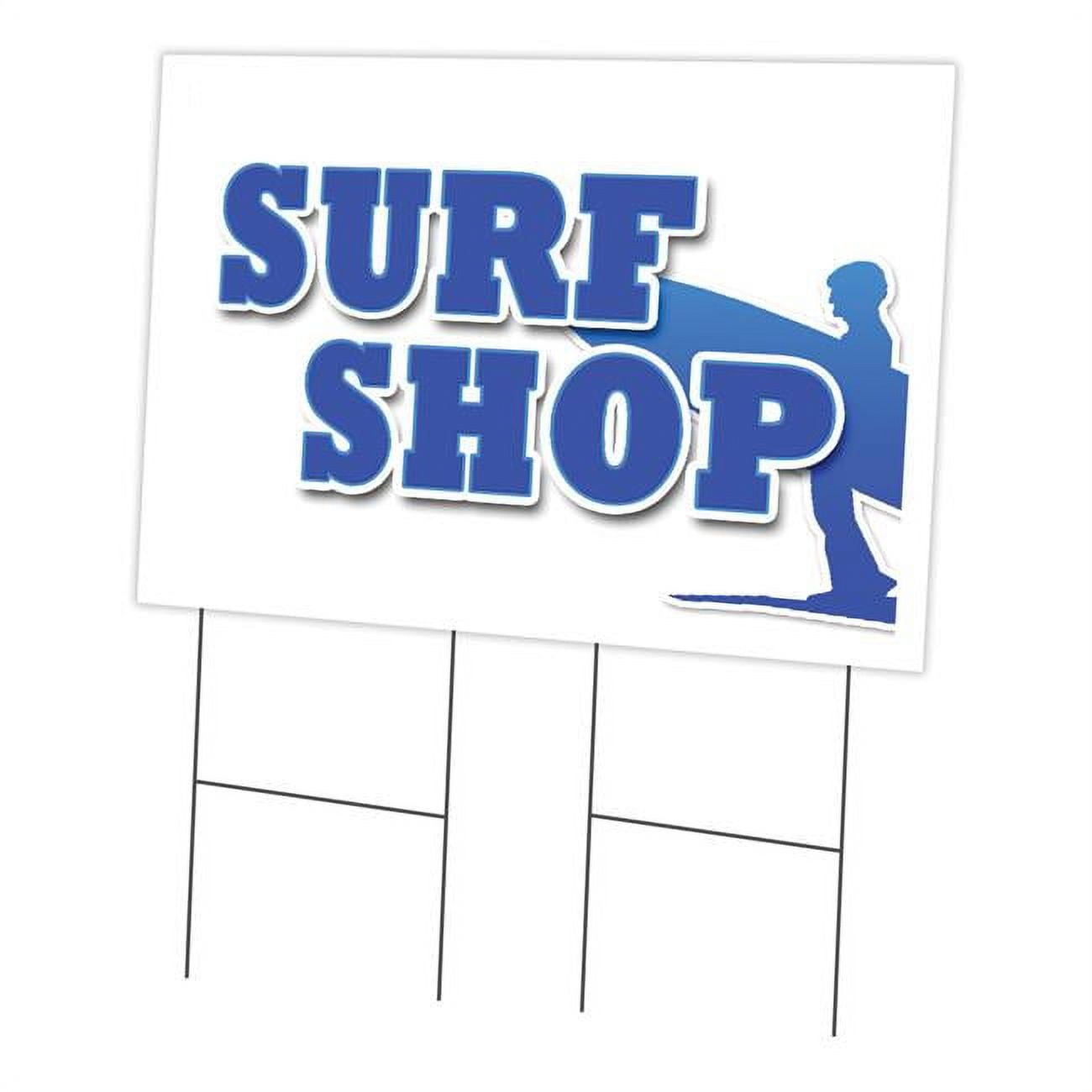 SignMission 24 x 36 in. Yard Sign & Stake - Surf Shop - Walmart.com