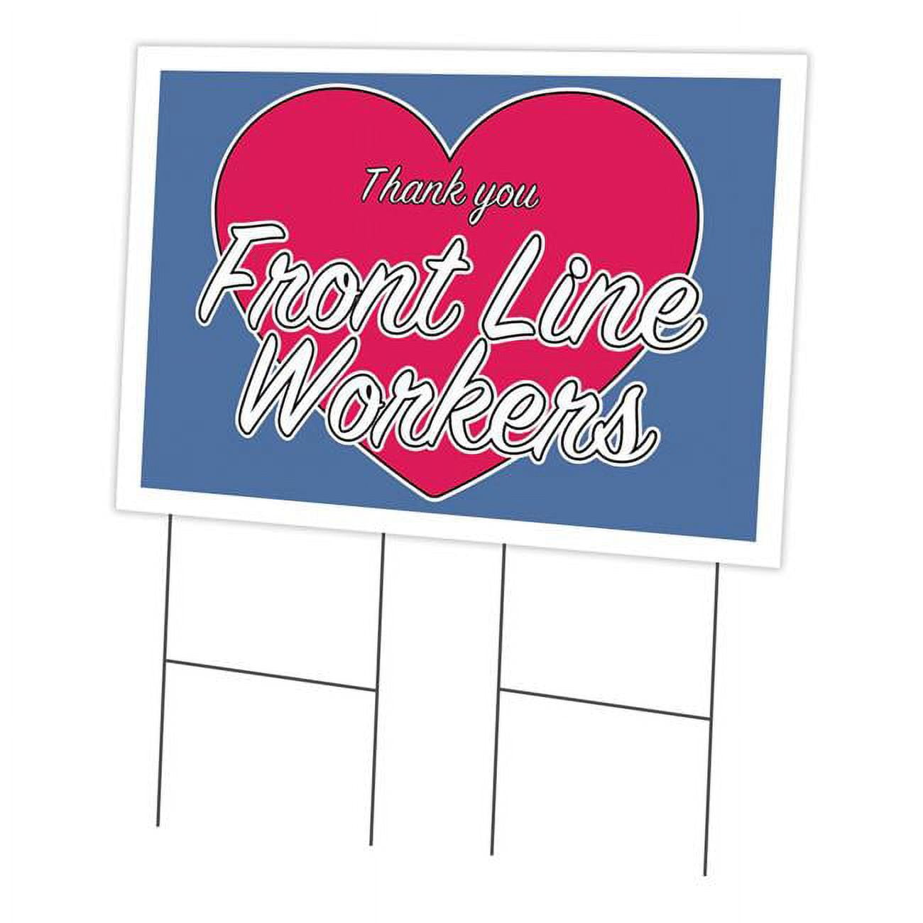SignMission 24 x 36 in. Yard Sign & Stake - Thank You Front Line ...