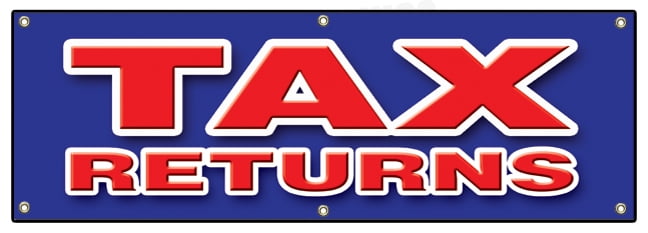 72" TAX RETURNS BANNER SIGN file income taxes signs new - Walmart.com