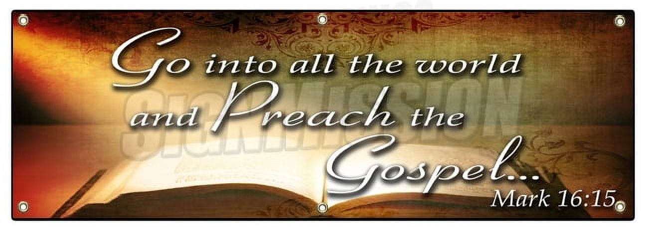 SignMission B-72 Go Into All The World 24 x 72 in. Go Into All The ...