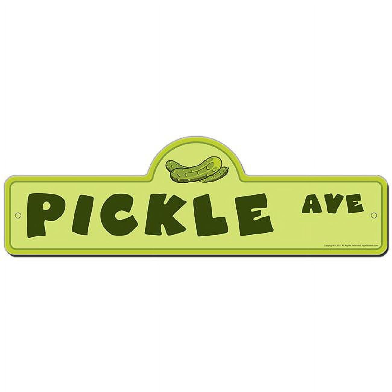 SignMission 24 x 8 in. Street Sign - Pickle - Walmart.com