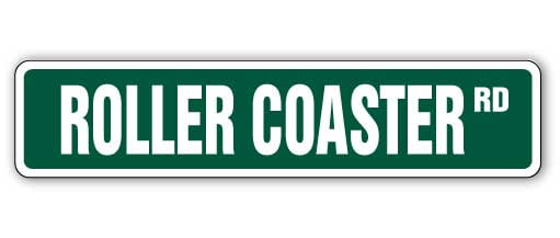 ROLLER COASTER Street Sign amusement parks fanatic magic mountain ...