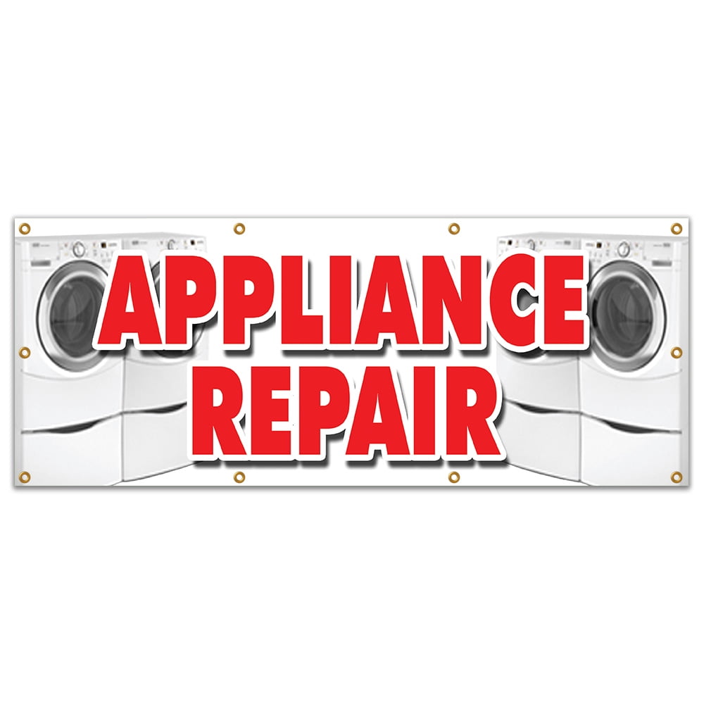 36"x96" APPLIANCE REPAIR BANNER SIGN refrigerator washer dryer all ...