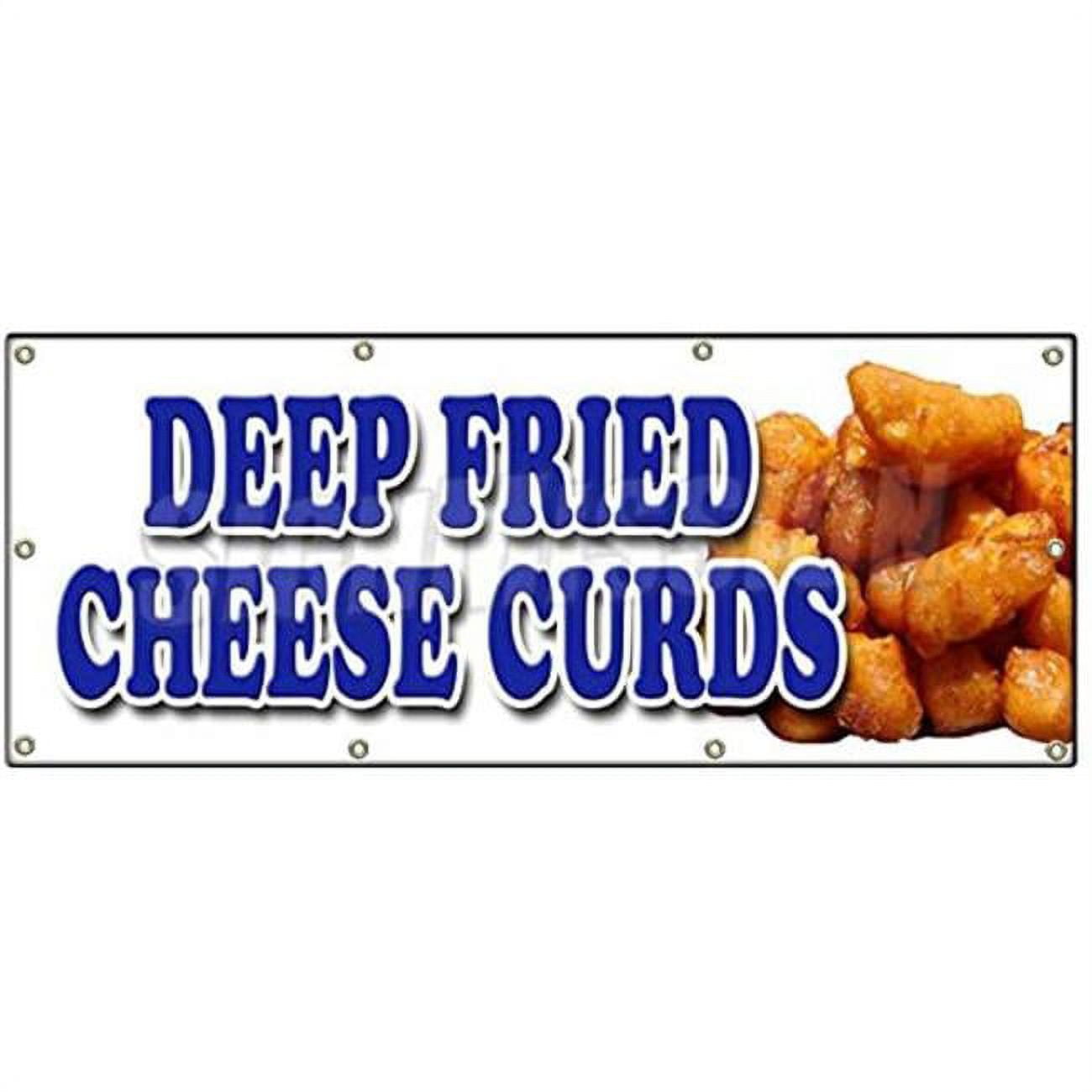 SignMission 36 x 96 in. Deep Fried Cheese Curds Banner Sign - Wisconsin ...