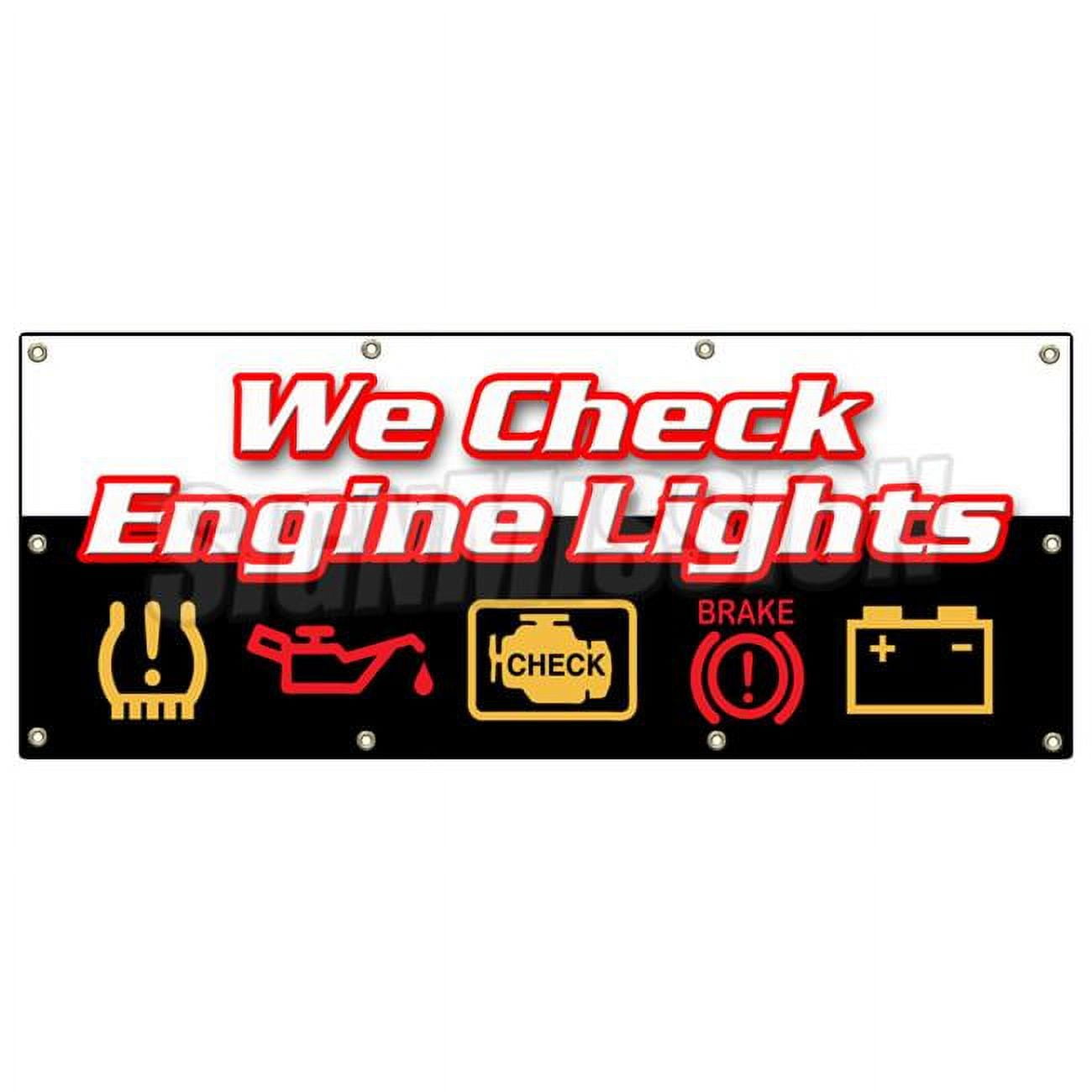 SignMission 36 x 96 in. We Check Engine Lights Banner Sign - Walmart.com