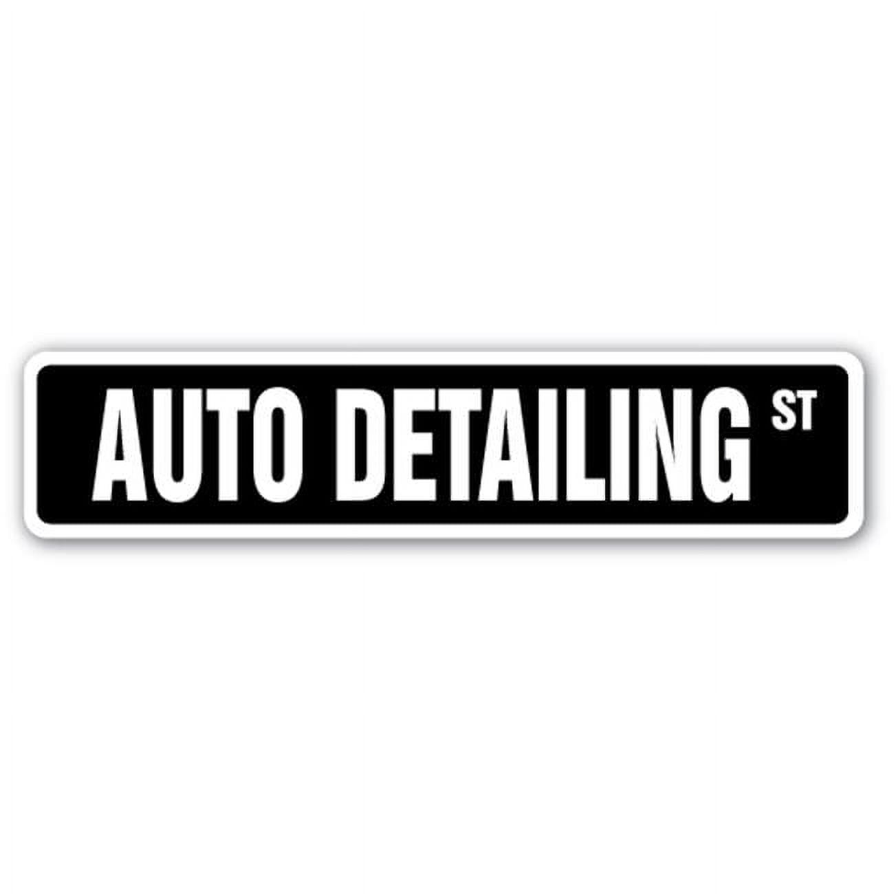 SignMission 4 x 18 in. Auto Detailing Street Sign - Walmart.com