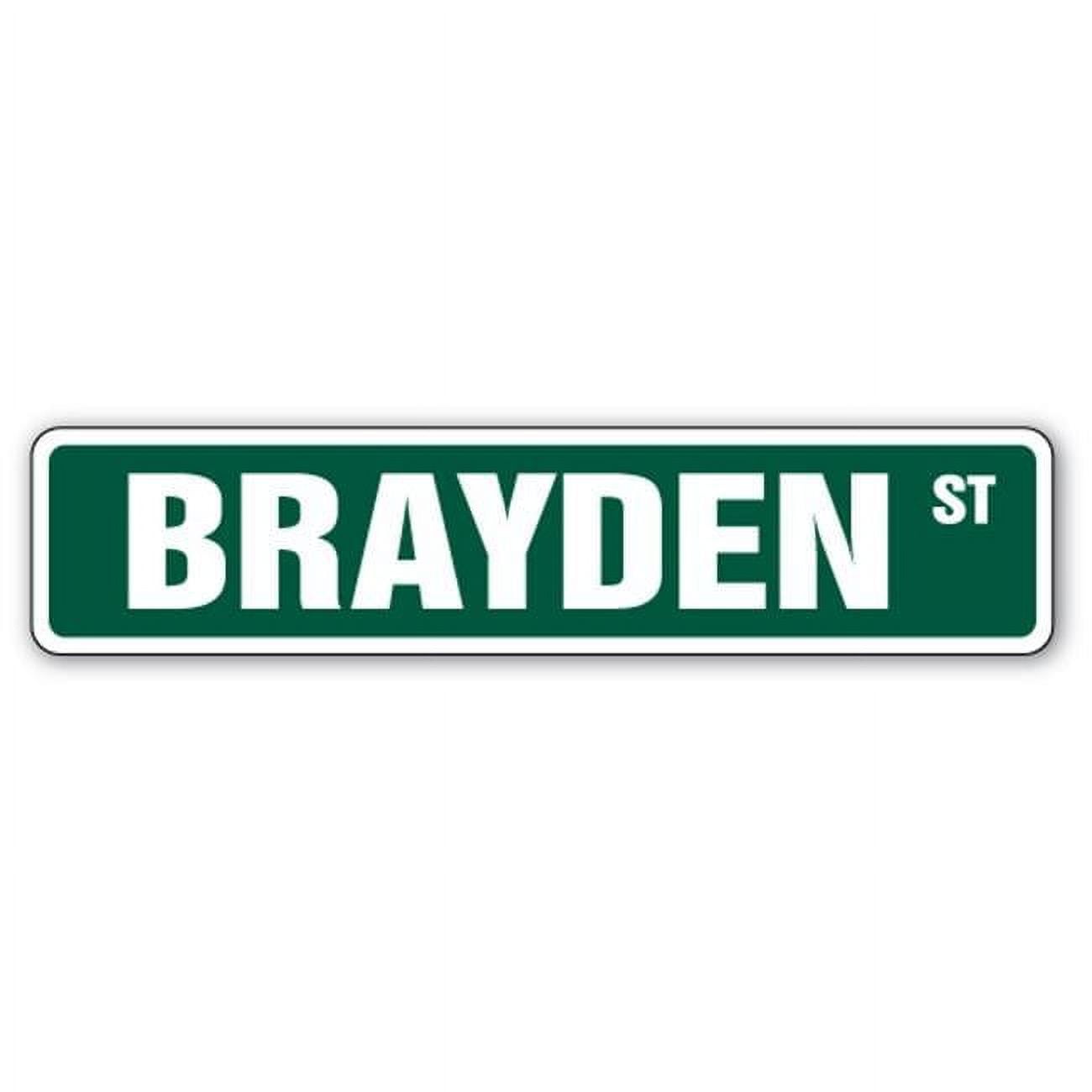 BRAYDEN Street Sign Childrens Name Room Sign | Indoor/Outdoor | 18 ...