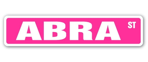 ABRA Street Sign Childrens Name Room Sign | Indoor/Outdoor | 18" Wide ...