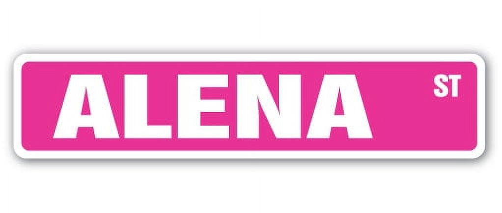 ALENA Street Sign Childrens Name Room Sign | Indoor/Outdoor | 18" Wide ...