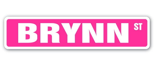 BRYNN Street Sign Childrens Name Room Sign | Indoor/Outdoor | 18" Wide ...