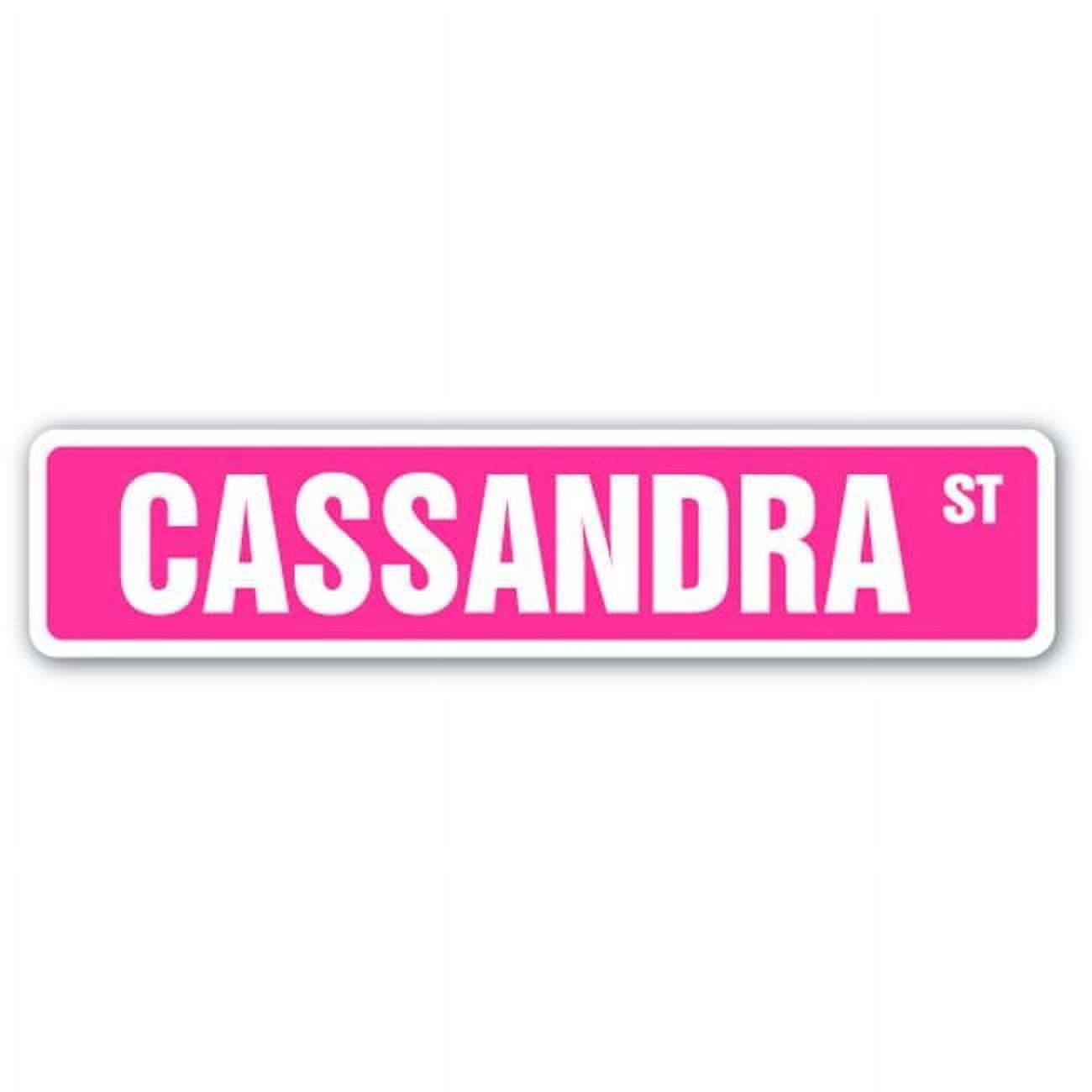 CASSANDRA Street Sign Childrens Name Room Sign | Indoor/Outdoor | 18 ...