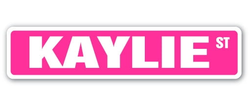 SignMission SS-KAYLIE 4 x 18 in. Childrens Name Room Street Sign ...
