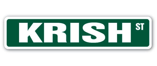 KRISH Street Sign Childrens Name Room Sign | Indoor/Outdoor | 18" Wide ...