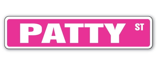 PATTY Street Sign Childrens Name Room Sign | Indoor/Outdoor | 18" Wide ...