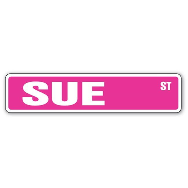 SUE Street Sign Childrens Name Room Sign | Indoor/Outdoor | 18" Wide ...
