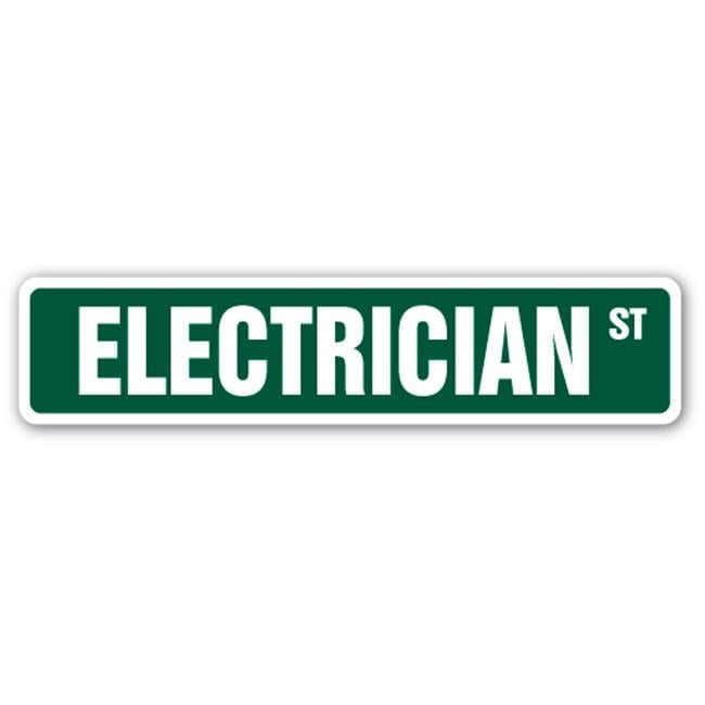 SignMission SS-ELECTRICIAN 4 x 18 in. Electrician Street Sign - Walmart.com