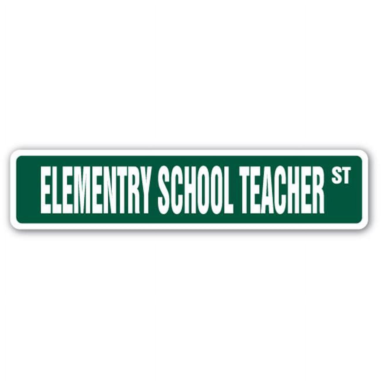 SignMission 4 x 18 in. Elementry School Teacher Street Sign - Kinder ...