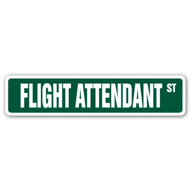 SignMission 4 x 18 in. Flight Attendant Street Sign - Walmart.com